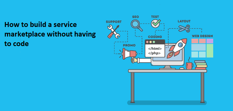 How to build a service marketplace without having to code - 'corePHP'